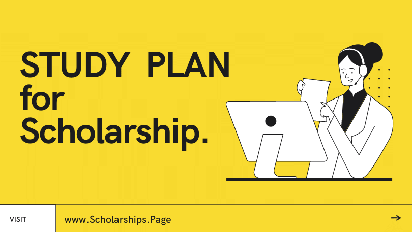 Write A STUDY PLAN To Land A Scholarship At Top Ranked University Or 